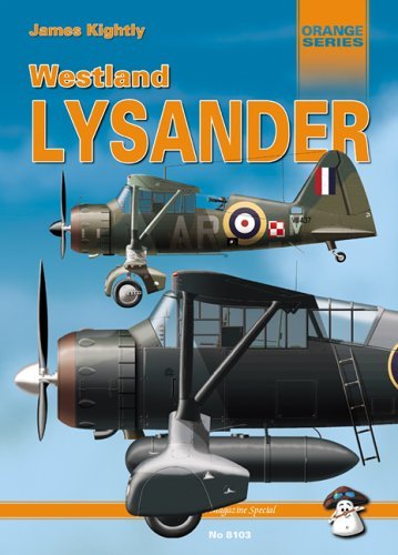 Westland Lysander : The British Spy Plane of World War II by James ...