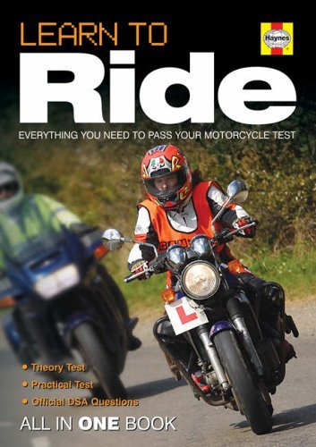 Learn to Ride: Everything You Need to Pass Your Motorcycle Test - All ...