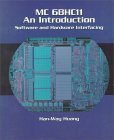 Mc 68Hc11 an Introduction: Software and Hardware Interfacing by Han-Way Huang | Goodreads