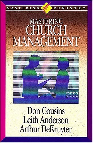 Mastering Church Management by Leith Anderson | Goodreads