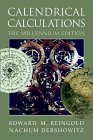 Calendrical Calculations by Edward M. Reingold | Goodreads