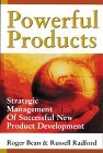 Powerful Products: Strategic Management of Successful New Product ...