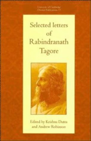 Selected Letters of Rabindranath Tagore by Rabindranath Tagore | Goodreads