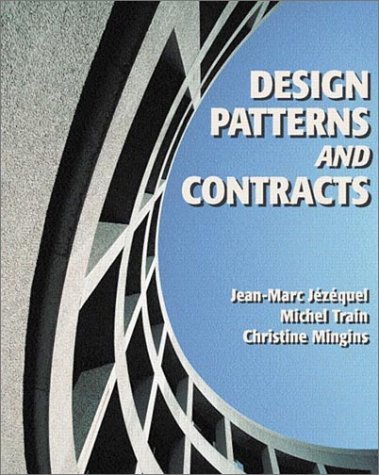 Design Patterns and Contracts by Jean-Marc Jezequel | Goodreads