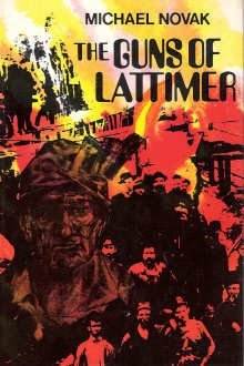 Guns of Lattimer: The True Story of a Massacre and a Trial 8/1897-3/ ...