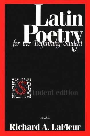 Latin Poetry for the Beginning Student by Addison Wesley | Goodreads