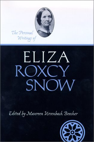 Personal Writings Of Eliza Roxcy Snow by Eliza R. Snow Smith | Goodreads