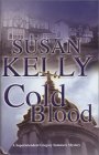 In Cold Blood (Gregory Summers, #4) by Susan B. Kelly | Goodreads