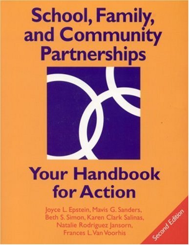 School, Family, and Community Partnerships: Your Handbook for Action by ...