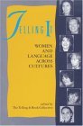 Telling It: Women and Language Across Cultures by Lee Maracle | Goodreads