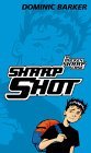 Sharp Shot (Mickey Sharp, #2) by Dominic Barker | Goodreads