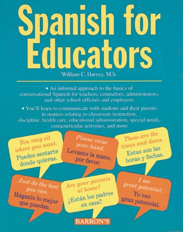 Spanish for Educators by William C. Harvey | Goodreads