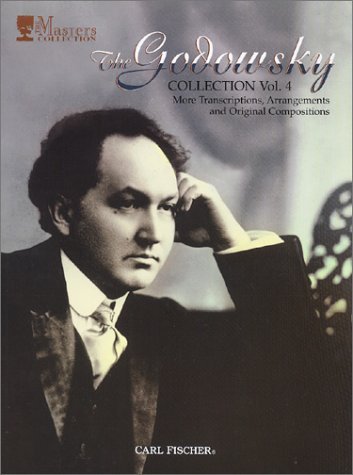 The Godowsky Collection: Ore Transcriptions, Arrangements and Original ...