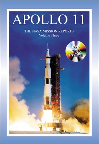 Apollo 11: The NASA Mission Reports, Volume 3 by Robert Godwin | Goodreads