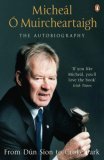 From Dún Síon To Croke Park: The Autobiography by Micheal ...