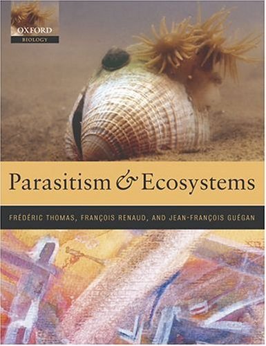 Parasitism and Ecosystems by Frédéric Thomas | Goodreads