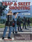 The Gun Digest Book Of Trap & Skeet Shooting by Chris Christian | Goodreads