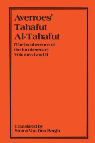 Averroes' Tahafut Al-Tahafut Vol 1&2 by ibn Rushd | Goodreads