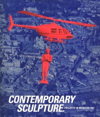 Contemporary Sculpture: Projects In Munster 1997 by Klaus Bussmann ...