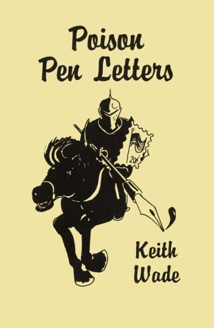 Poison Pen Letters: Using Mail for Revenge by Keith Wade | Goodreads