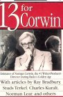 13 for Corwin: Estimates of Norman Corwin, the #1 Writer-producer ...