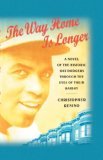 The Way Home Is Longer by Christopher Renino | Goodreads