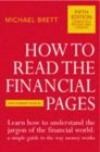 How to Read the Financial Pages by Michael Brett | Goodreads