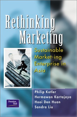 Rethinking Marketing: Sustainable Marketing Enterprise in Asia - by ...