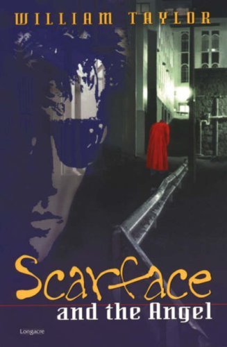 Scarface and the Angel by William Taylor | Goodreads