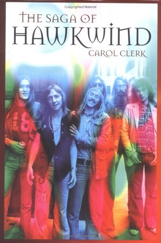 The Saga of Hawkwind by Carol Clerk | Goodreads