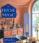 House Magic: The Good Witch's Guide to Bringing Grace to Your Space by ...