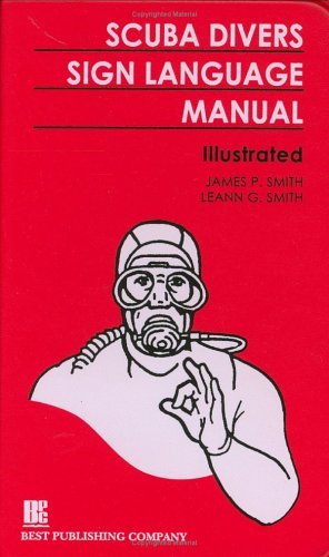 Scuba Divers Sign Language Manual by James P. Smith | Goodreads