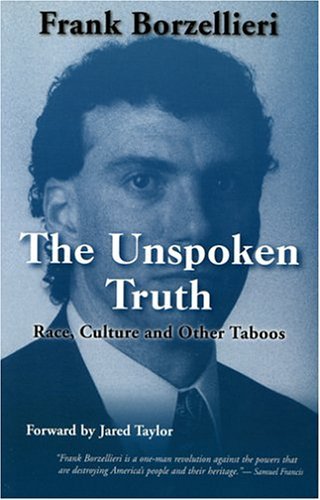 The Unspoken Truth: Race, Culture and Other Taboos by Frank Borzellieri ...
