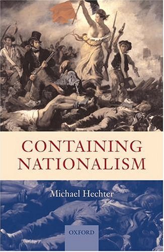 Containing Nationalism by Michael Hechter | Goodreads