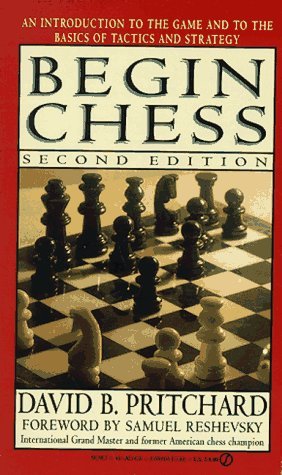 Begin Chess by David B. Pritchard | Goodreads