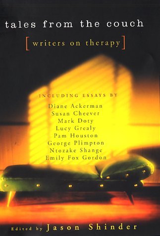 Tales from the Couch : Writers on Therapy by Jason Shinder | Goodreads