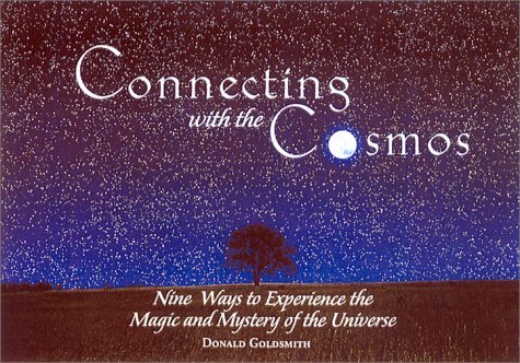 Connecting with the Cosmos by Donald Goldsmith | Goodreads