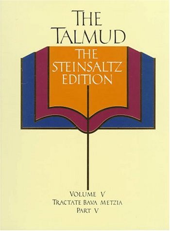 The Talmud, The Steinsaltz Edition, Vol. 5: Tractate Bava Metzia, Part ...
