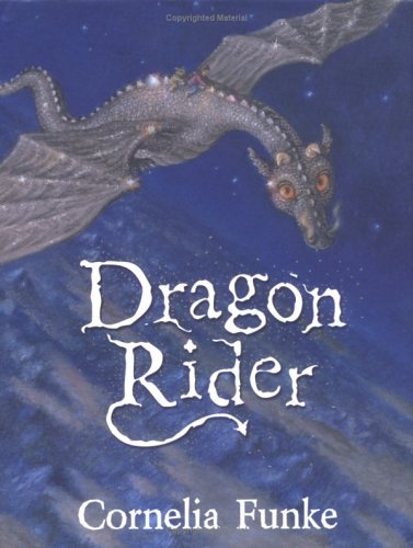 Dragon Rider by Cornelia Funke | Goodreads