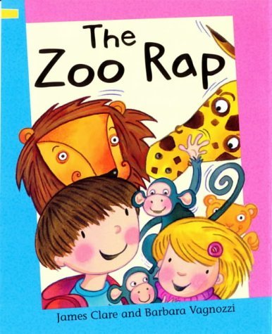 The Zoo Rap (Reading Corner) by James Clare | Goodreads