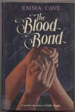 The blood bond by Emma Cave | Goodreads