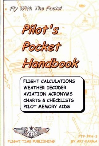 Pilot's Pocket Handbook: Flight Calculations, Weather Decoder, Aviation ...
