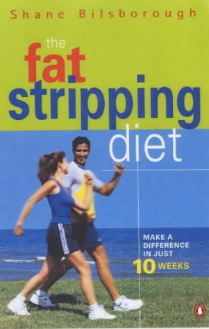 The Fat-stripping Diet by Shane Bilsborough | Goodreads