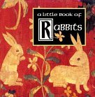 A Little Book of Rabbits by Michelle Lovric | Goodreads