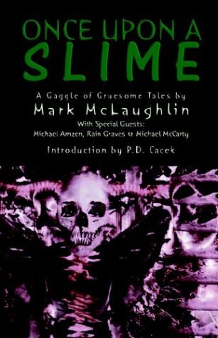 Once upon a Slime by Mark McLaughlin | Goodreads