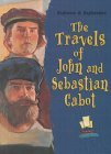 The Travels of John and Sebastian Cabot by Joanne Mattern | Goodreads
