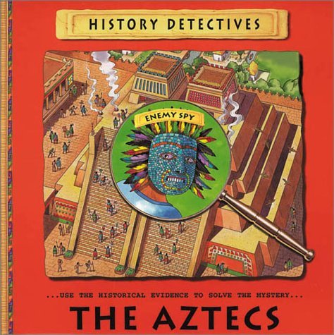 The Aztecs by Philip Ardagh | Goodreads