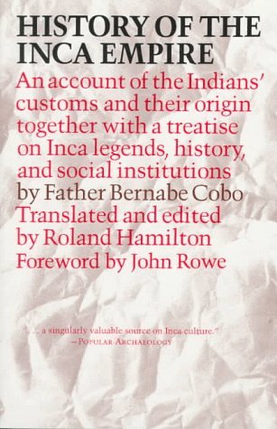 History of the Inca Empire: An Account of the Indians' Customs and ...