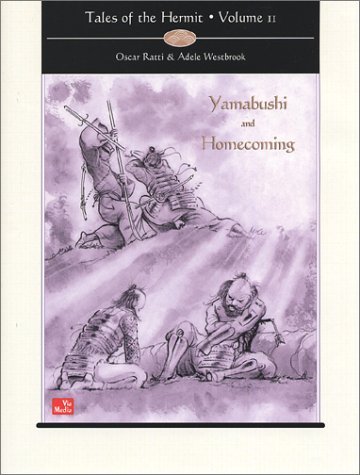 Tales of the Hermit, Volume II: Yamabushi & Homecoming by Oscar Ratti ...