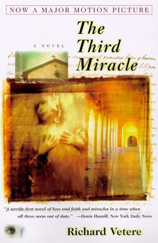 The Third Miracle by Richard Vetere | Goodreads